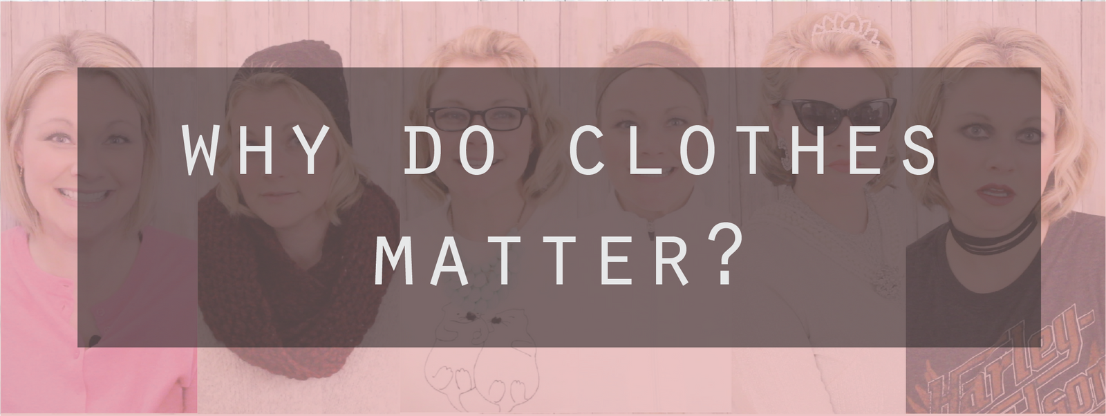 Why Do Clothes Matter? | Who cares about Fashion? - Kade & Vos